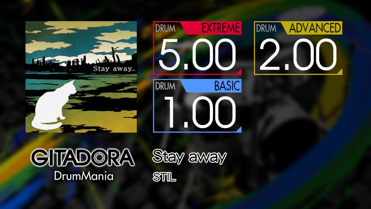 【GITADORA】 Stay away (EXTREME ~ BASIC) Drum - YouTube