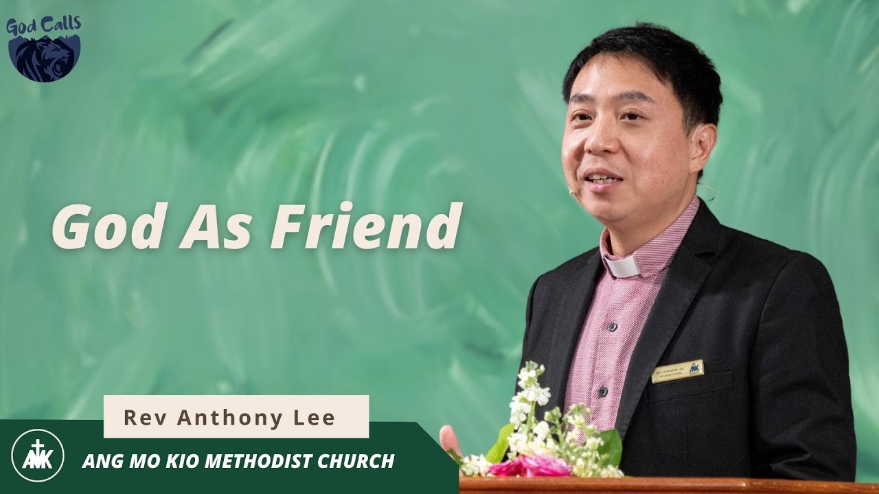 "God As Friend" Sermon by Rev Anthony Lee - YouTube