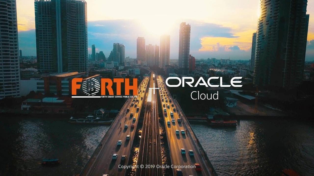 Forth Smart Transforms Thai Finance with Autonomous Database - YouTube