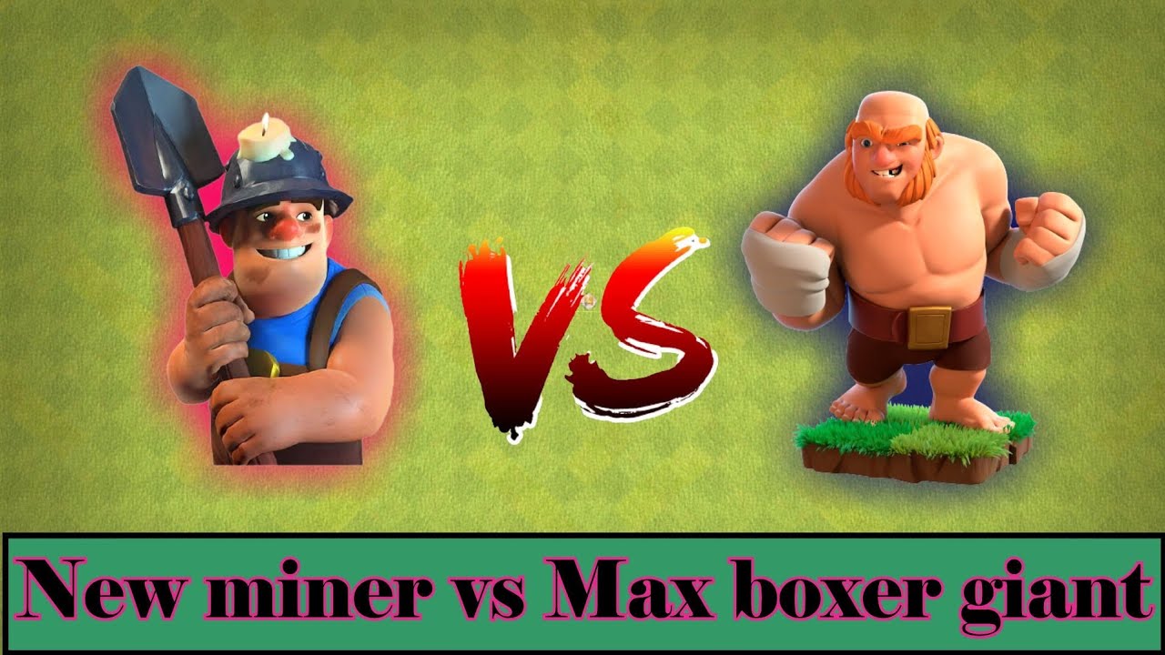 New level miner vs max level boxer giant | who can win?? | #coc_ sour # ...