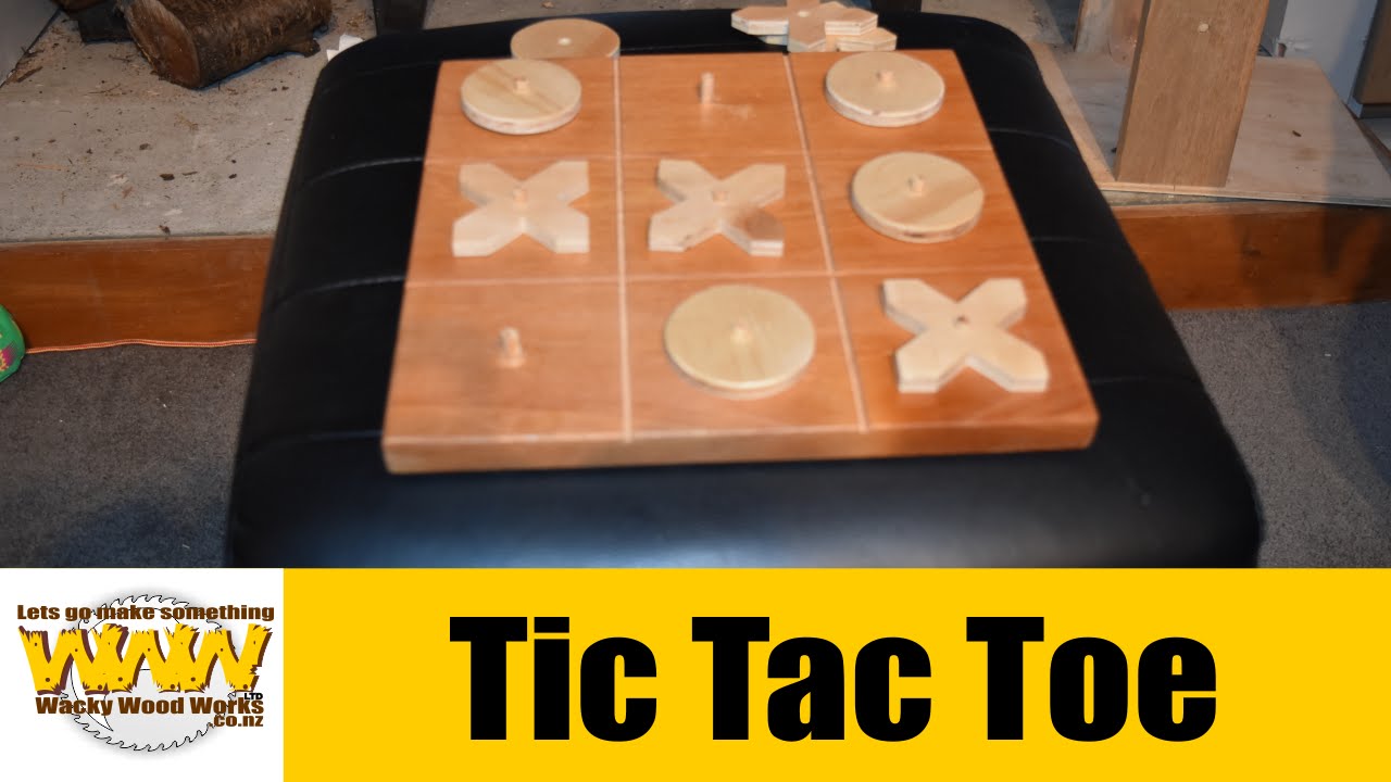 Tic Tac Toe - Off the Cuff - Wacky Wood Works - YouTube