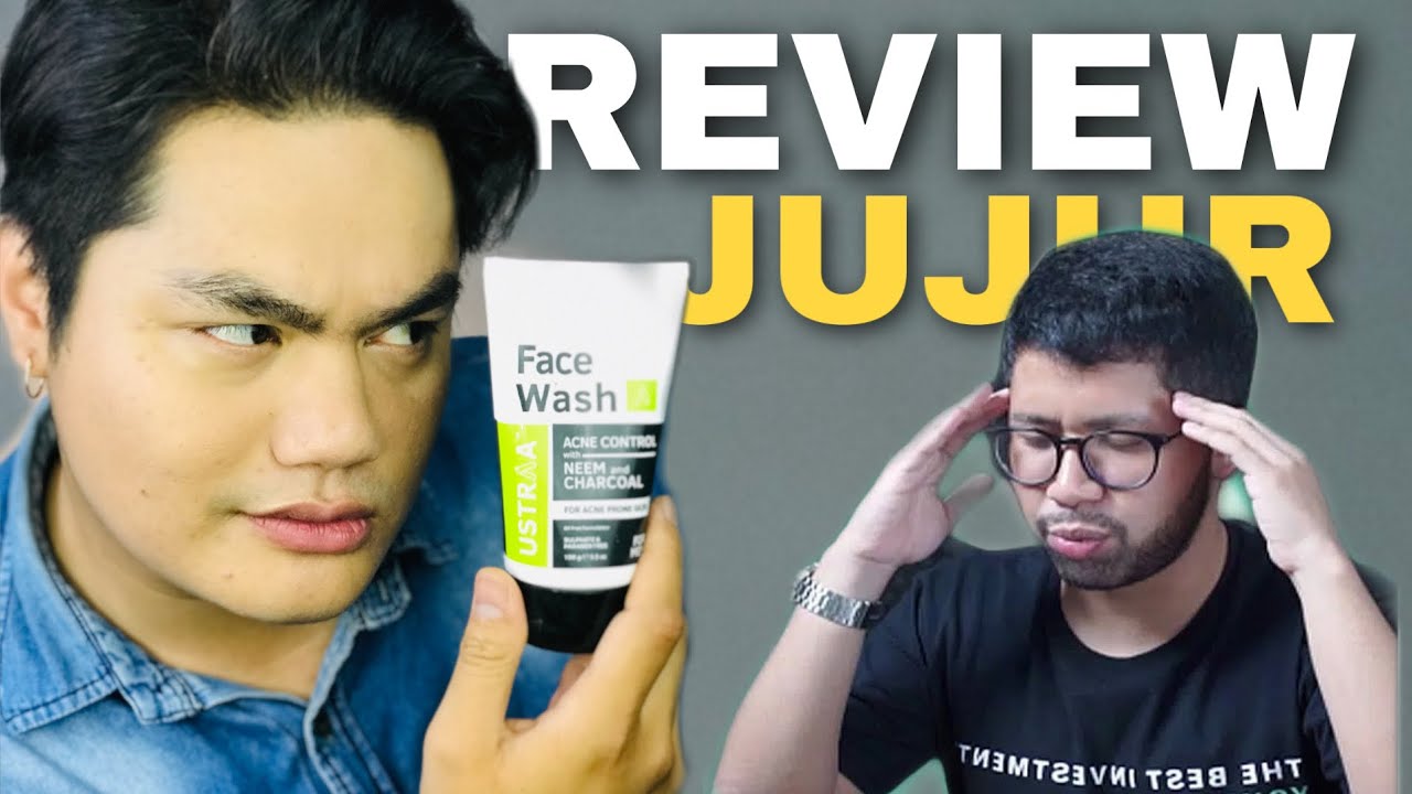 Review Jujur Ustra Face Wash | Beneran Sebagus Kata Bro Gamal? - YouTube