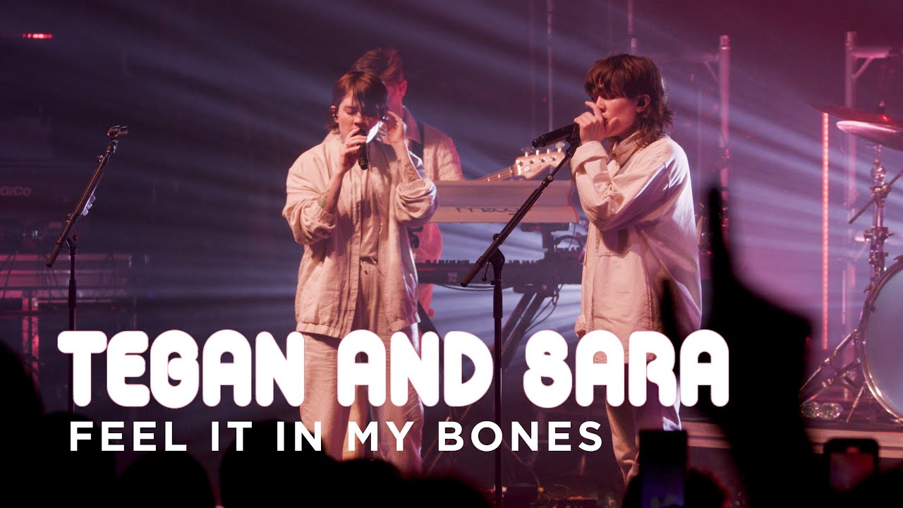 Tegan and Sara | Feel It in My Bones | CBC Music Live - YouTube