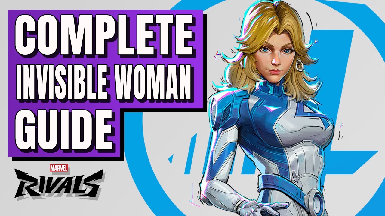 Complete Invisible Woman Guide - Area Control, Massive Healing, And ...