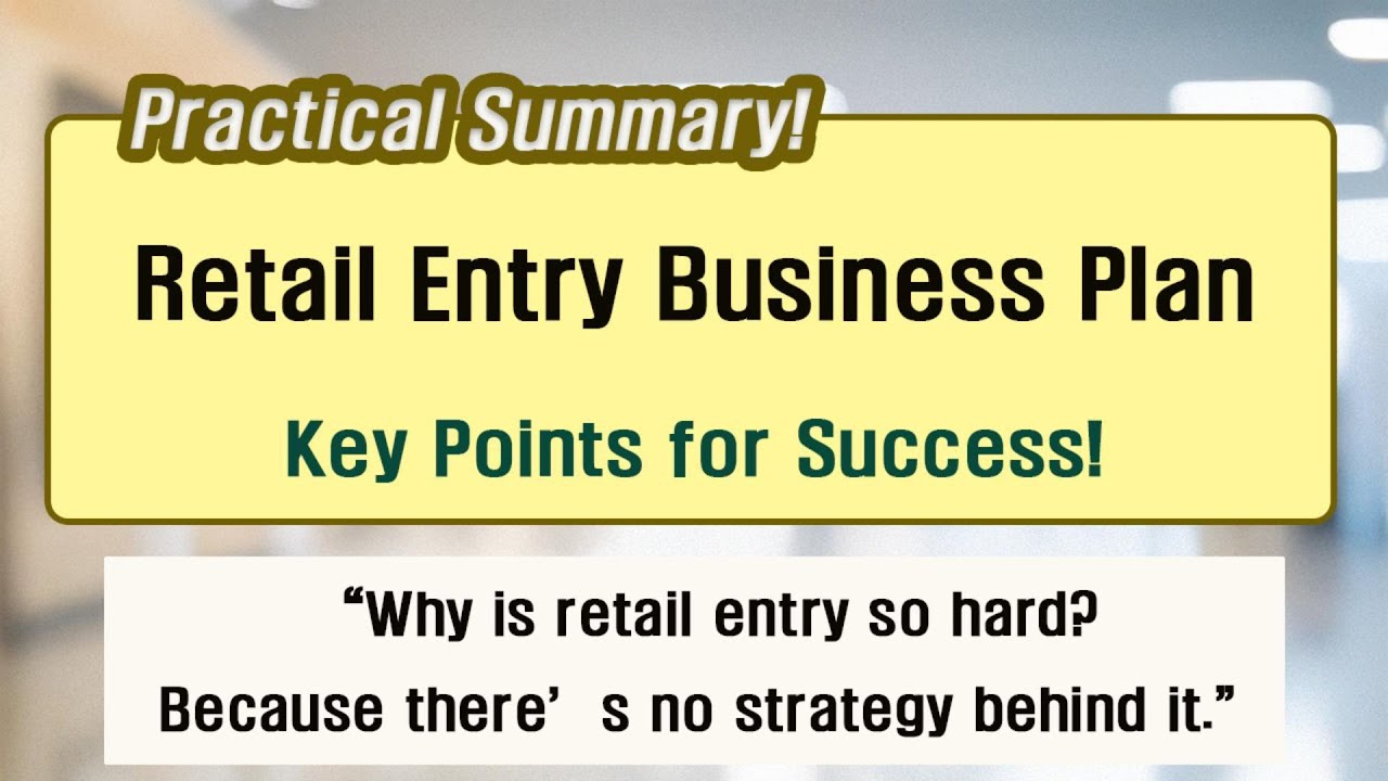 Retail Entry Business Plan: Key Points for Success! - YouTube