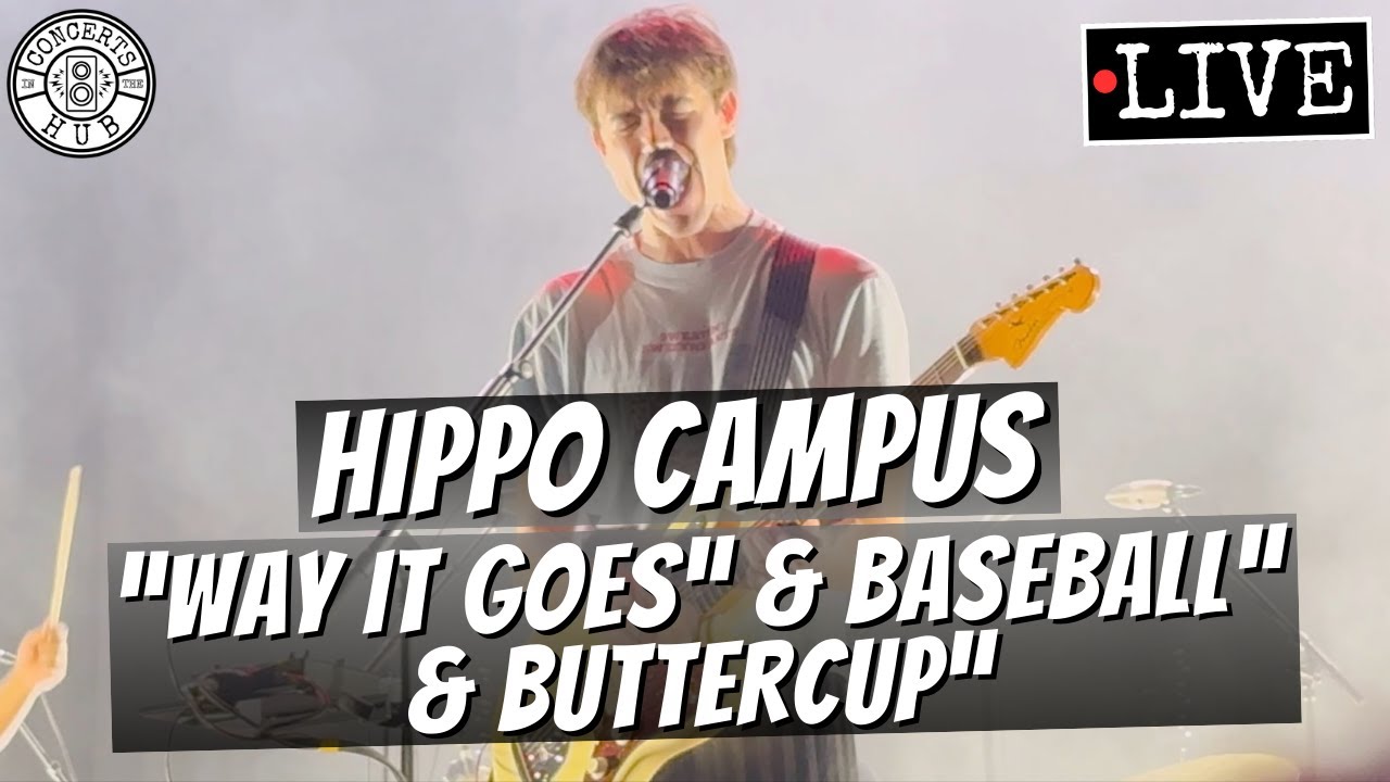 Hippo Campus "Way It Goes" & "Baseball" & "Buttercup" LIVE - YouTube