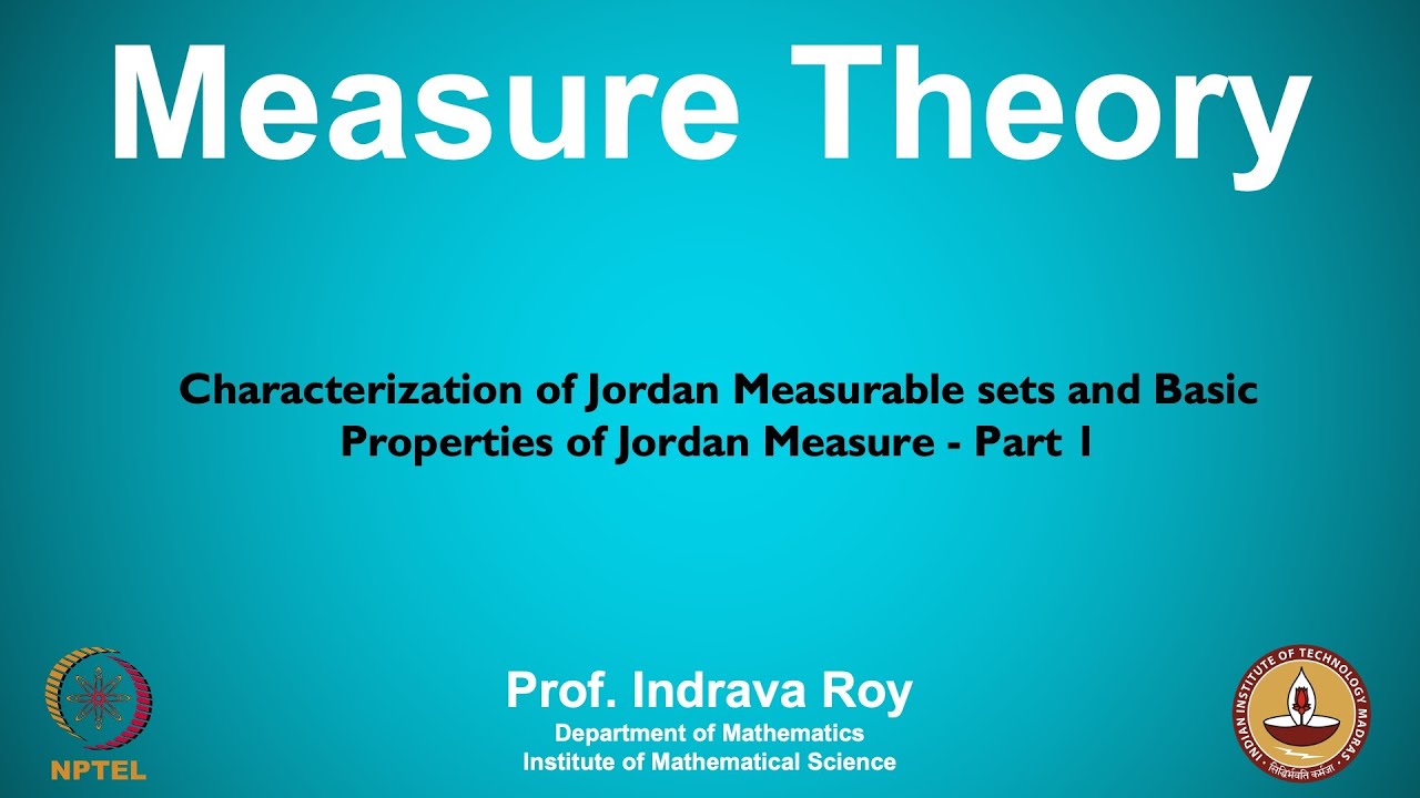 mod02lec10 - Characterization of Jordan measurable sets and basic ...