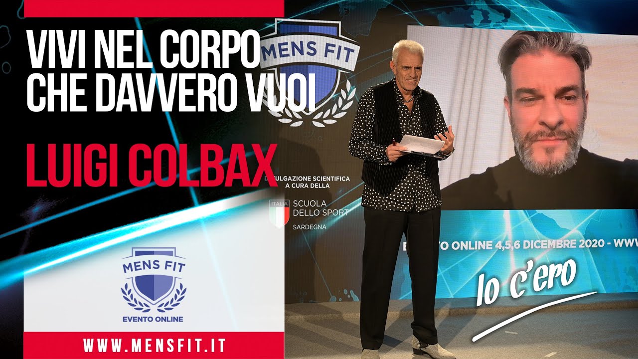 Luigi Colbax al Mens Fit | Vivi nel corpo che vuoi davvero - YouTube