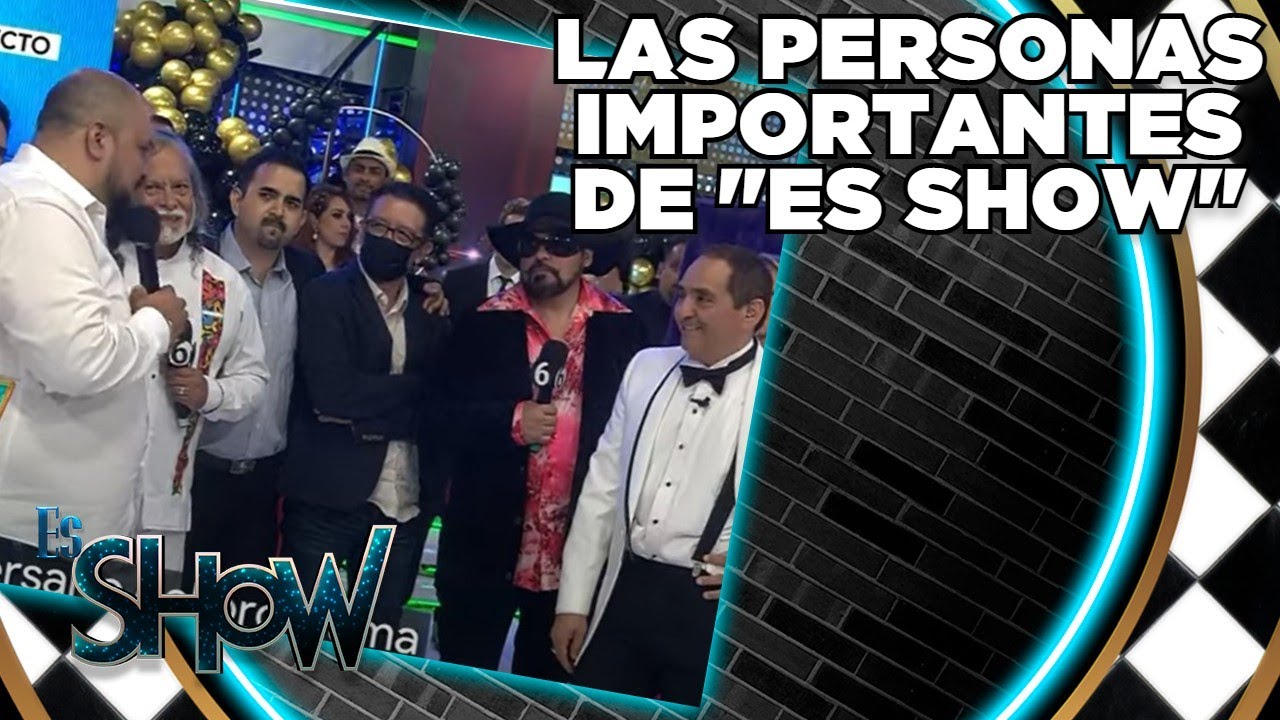 Las personas más importantes detrás de Es Show | Es Show - YouTube