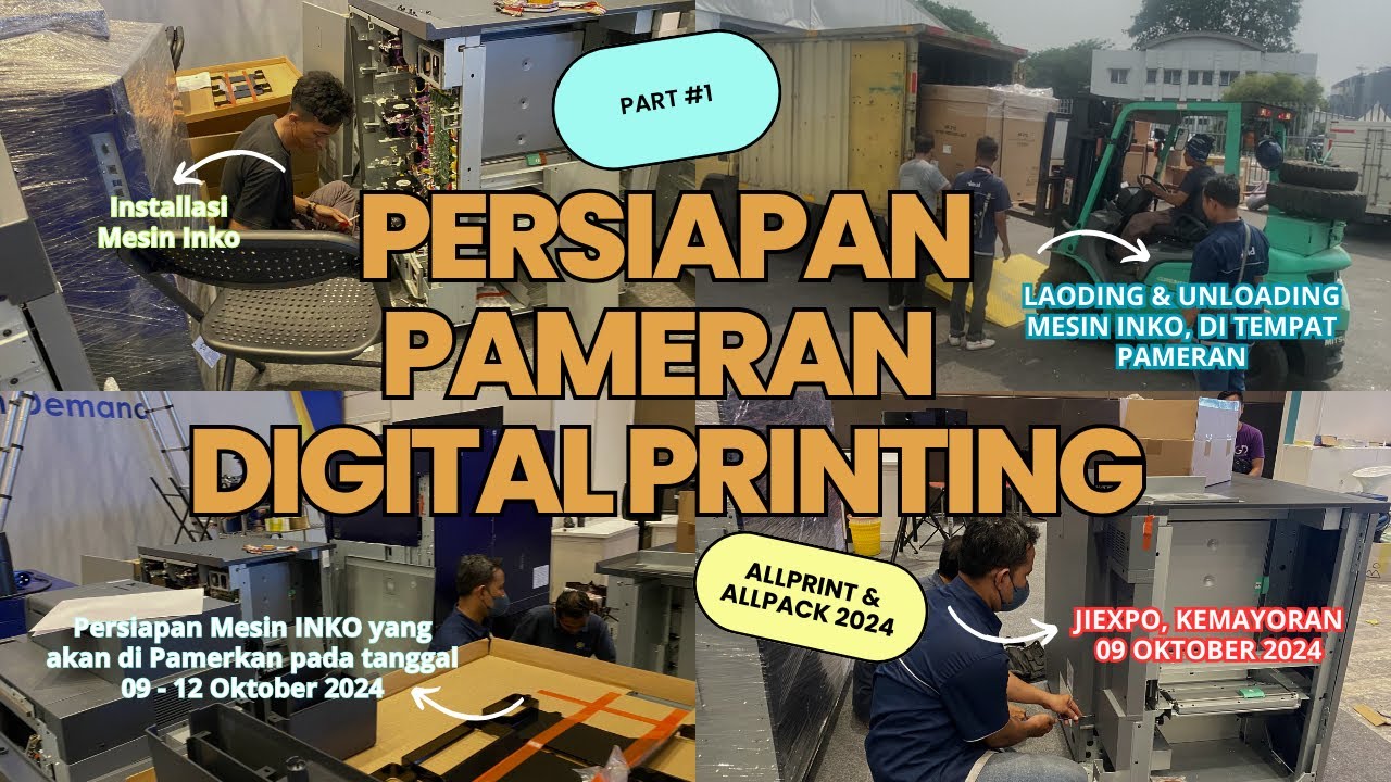 📦 PERSIAPAN Part 1: Keseruan Pameran Digital Printing ALLPack ...