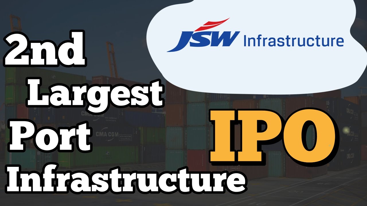 IPO Information - JSW Infrastructure || 2nd Largest Commercial Port ...