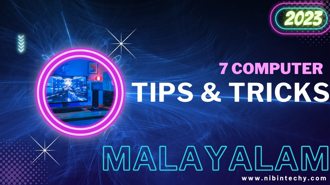 7 Computer tips & tricks | malayalam | 2023 |NIBIN TECHY - YouTube
