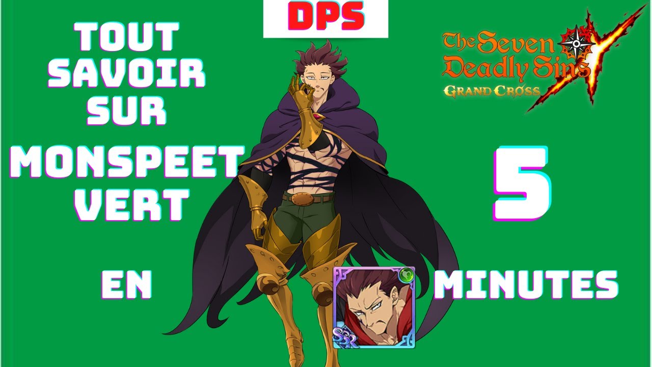 7DS: Tout Savoir sur Monspeet Vert En 5 Minutes - YouTube