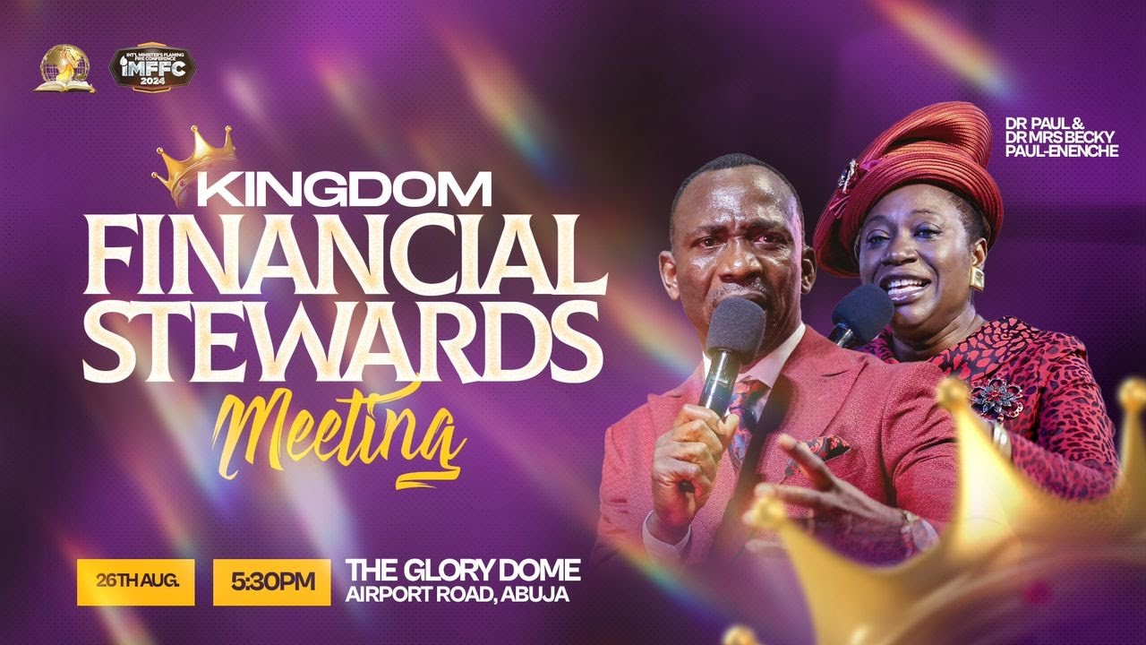 AUGUST 2024 KINGDOM FINANCIAL STEWARDS MEETING. 26-08-2024 - YouTube