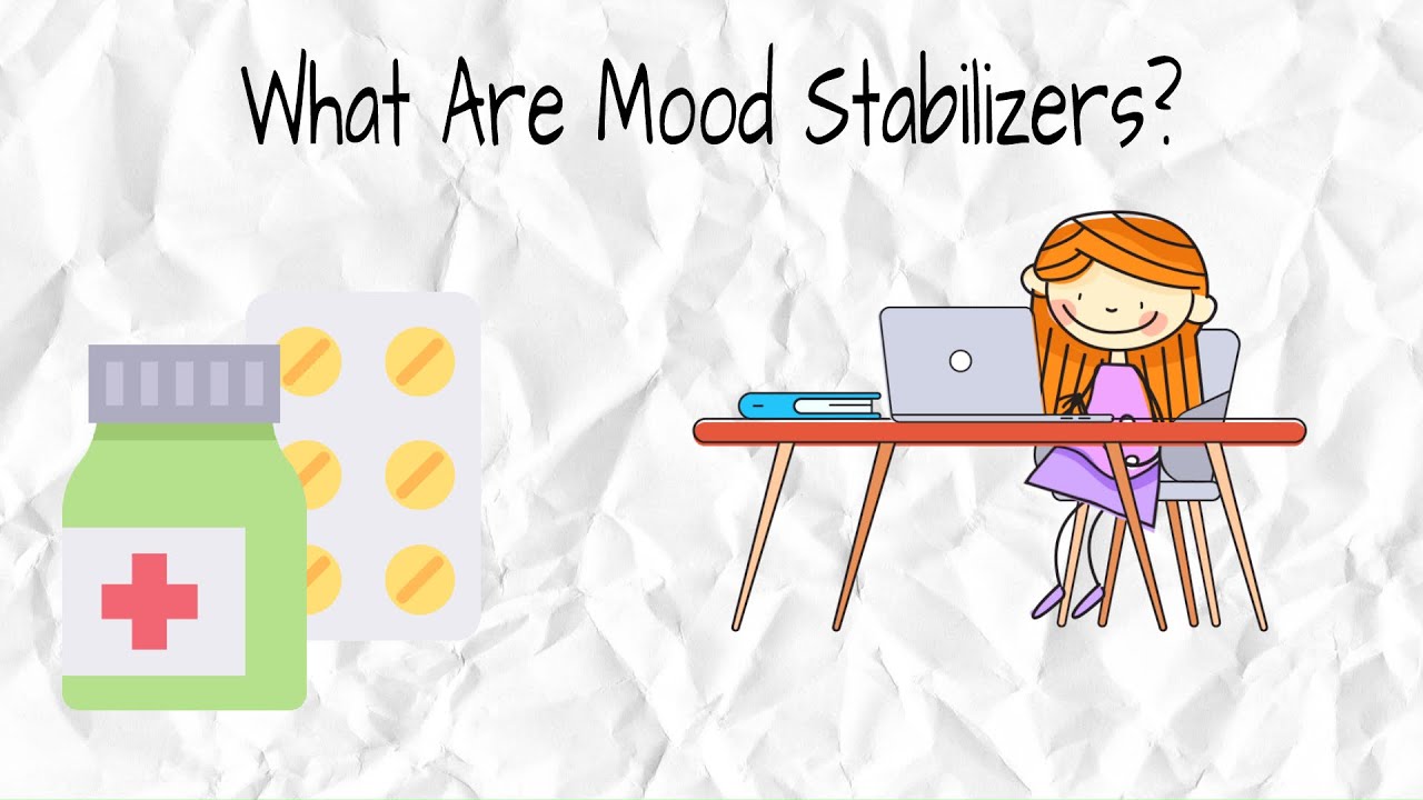 What Are Mood Stabilizers SMI Tool Kit YouTube what-are-mood-stabilizers-smi-tool-kit-youtube