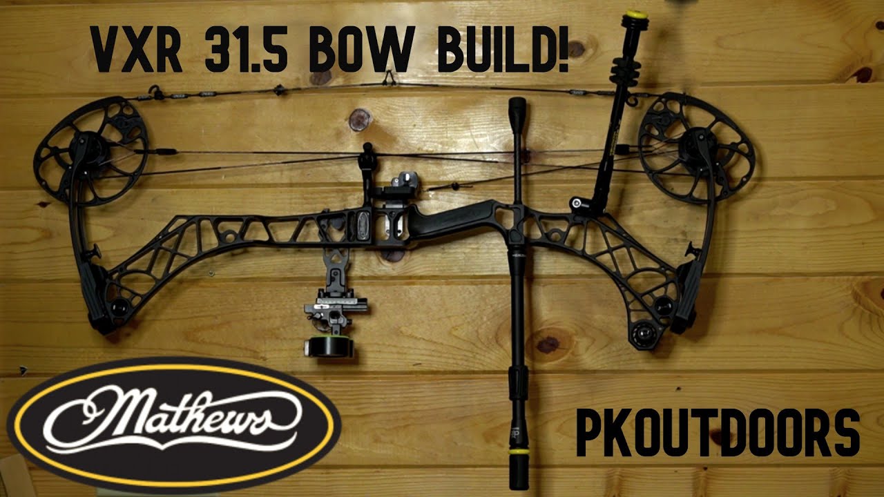 COMPLETE VXR BOW BUILD! | 2020 MATHEWS VXR 31.5 - YouTube