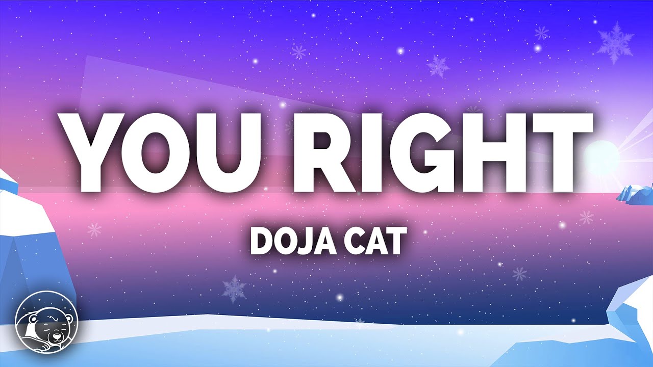 Doja Cat - You Right (Lyrics) ft. The Weeknd - YouTube