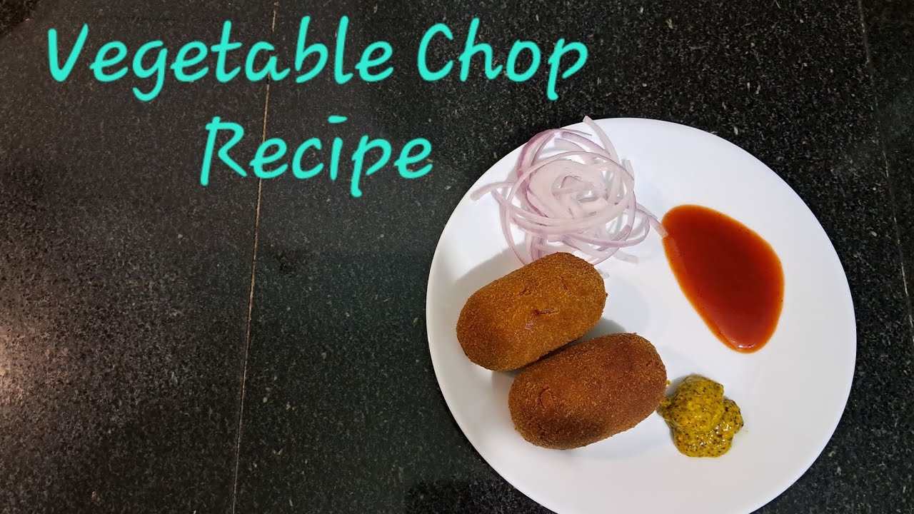 Evening Snacks Yummy Vegetable Chop recipe | Easy Recipe ...