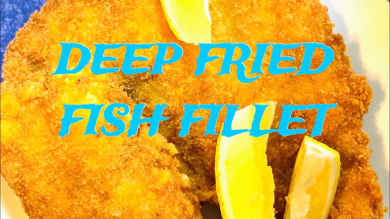 1 July 2020 ,HOW TO SLICE FISH FILLET and DEEP FRIED FISH FILLET - YouTube