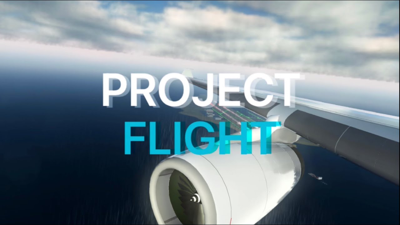 Project Flight *Unoffical Trailer* - YouTube