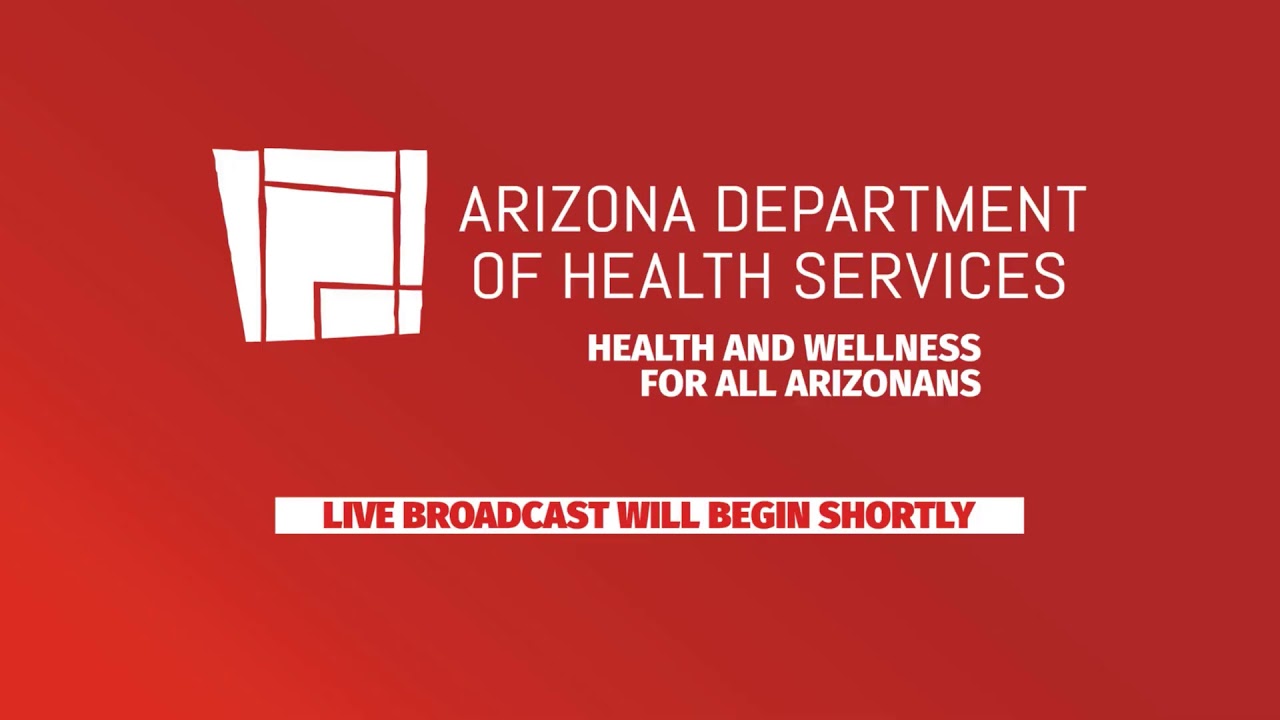 Arizona Department of Health Services Live Stream - YouTube
