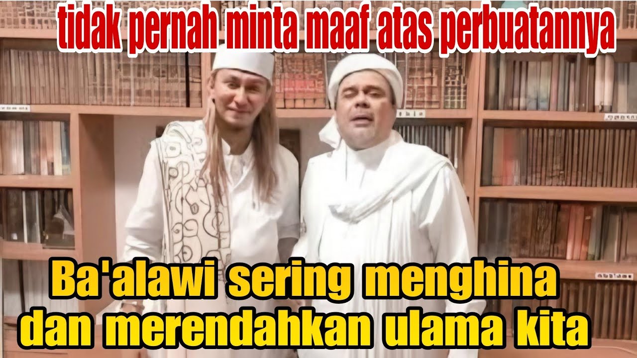 BA'ALAWI SERING MENGHINA DAN MERENDAHKAN ULAMA KITA‼️BA'ALAWI TIDAK ...