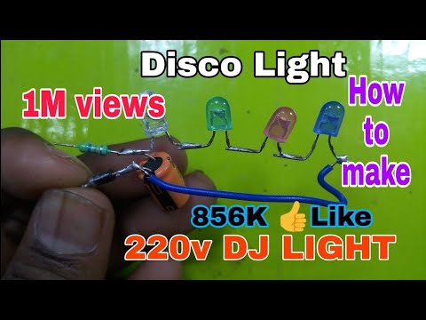 DIY | How to make a 220v disco light , dj light at home ,,, simple ...