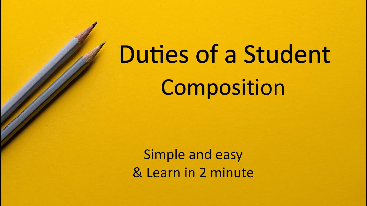 Duties of a Student Composition / Student Life Composition - YouTube