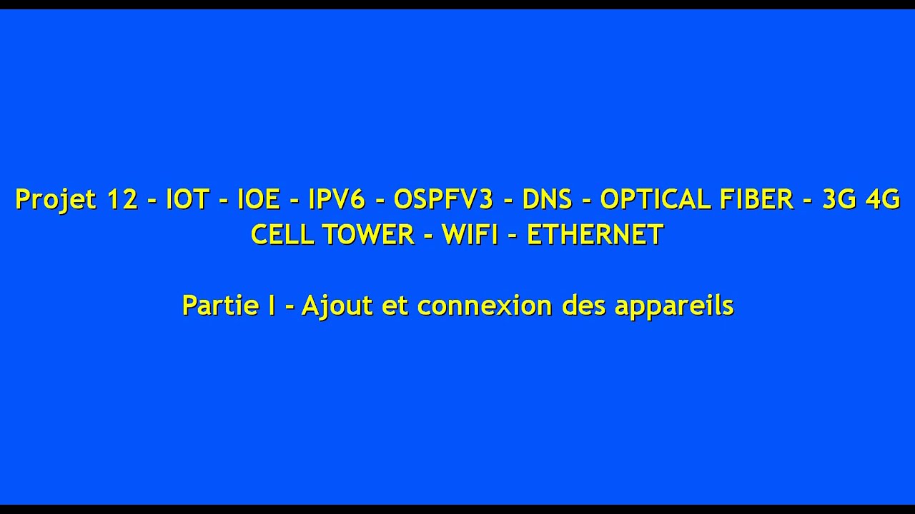 Projet 12 IoT IoE - Partie I - Ajout et connexion des appareils - YouTube