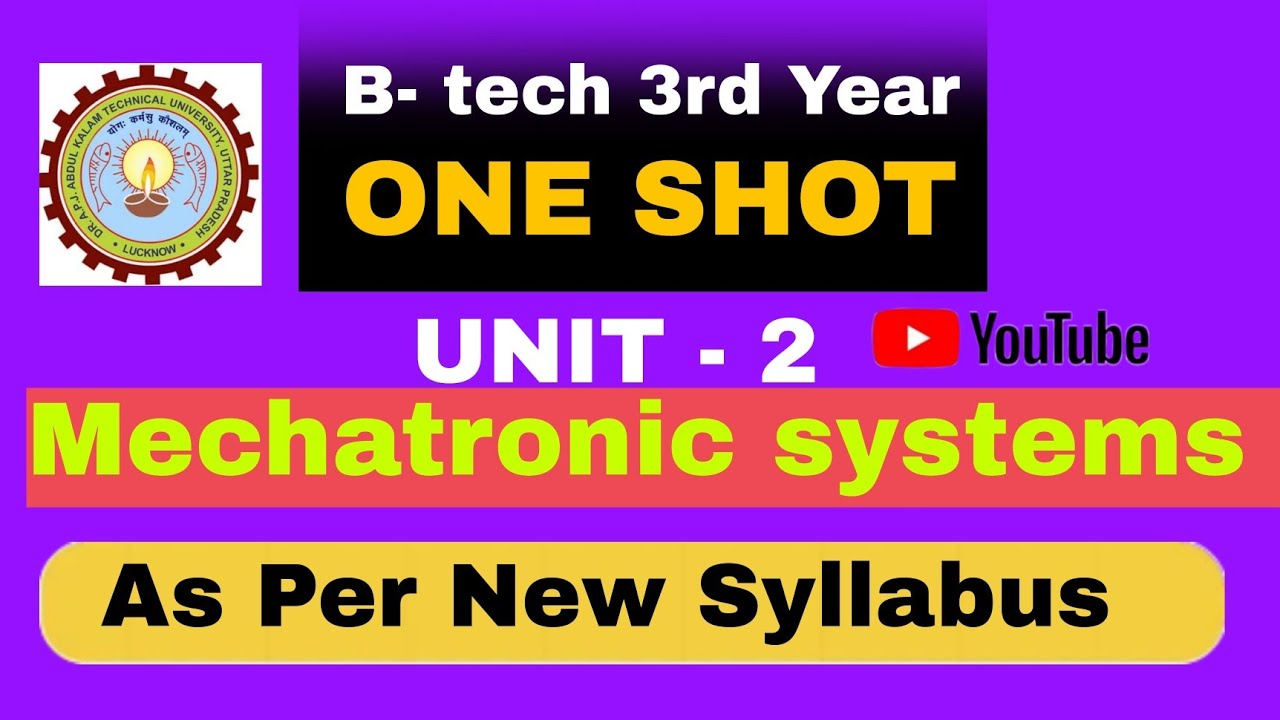 Mechatronics systems | one shot revision | UNIT- 2 | AKTU btech | Mechanical Engineering - YouTube