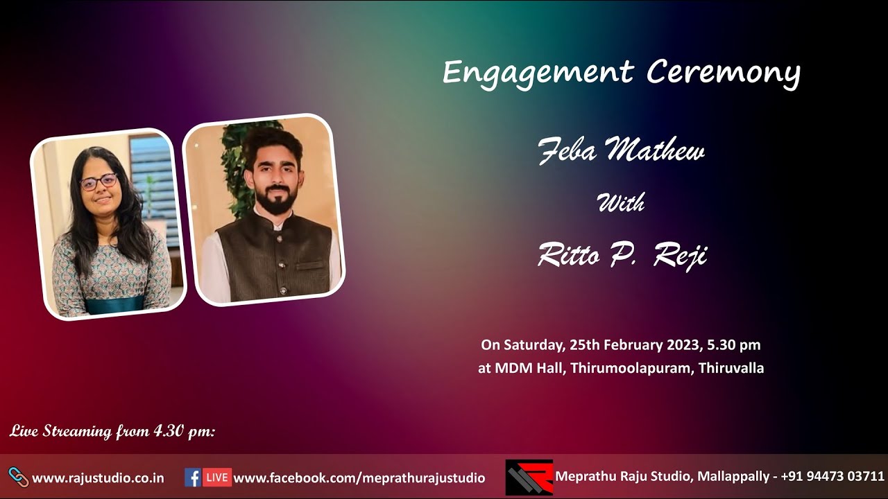 Engagement Ceremony Live Streaming of Feba Mathew with Ritto P. Reji ...