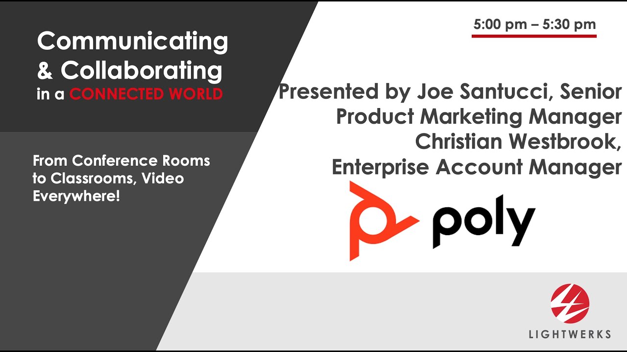 Poly Presentation- Communicating and Collaborating in a Connected World ...