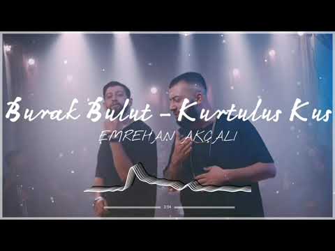 Burak Bulut & Kurtuluş Kuş - Hasat ( Emrehan Akçalı Remix )