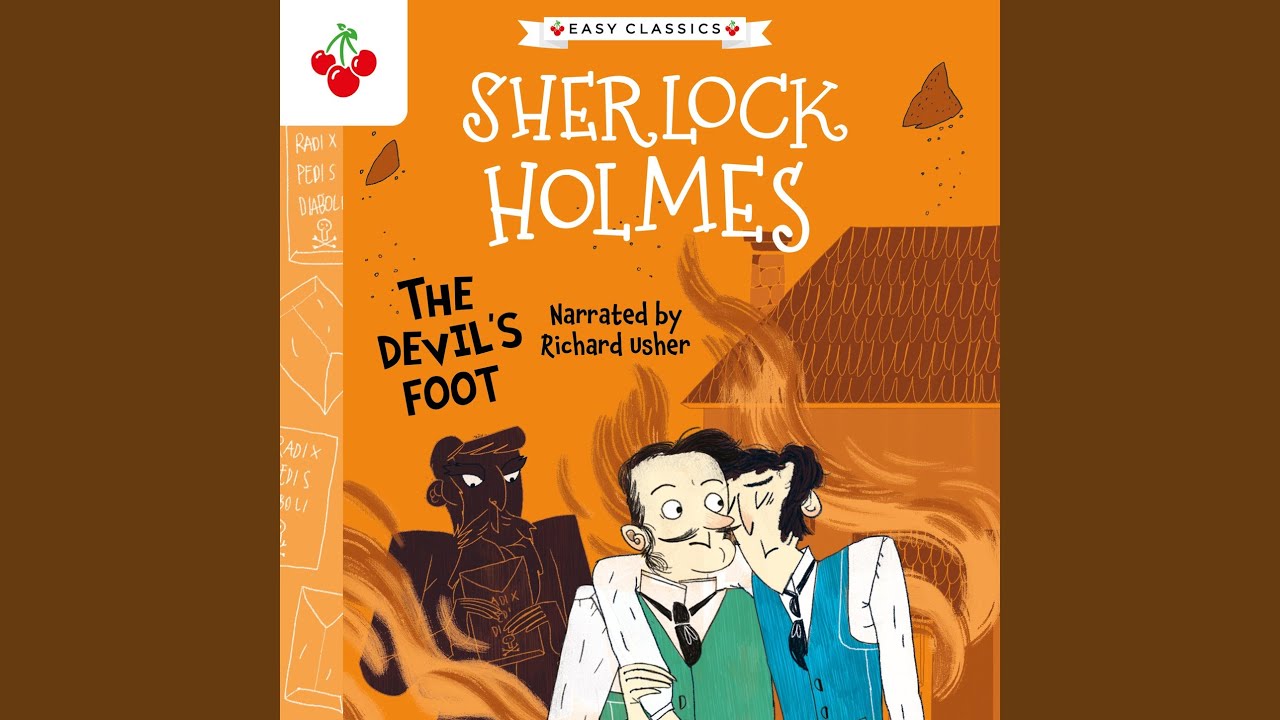 Chapter 3 - The Devil's Foot - The Sherlock Holmes Children's Collection: Creatures, Codes and ...