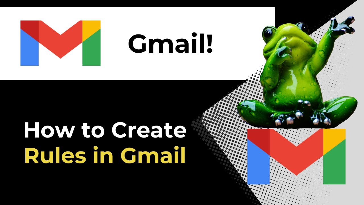 How to Create Rules in Gmail - YouTube