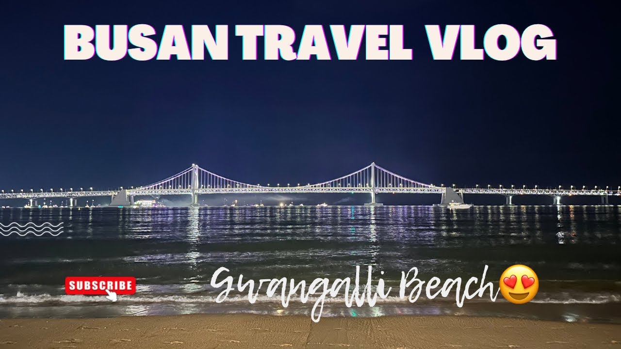 Spectacular view at night in Gwangalli Beach💚 - YouTube