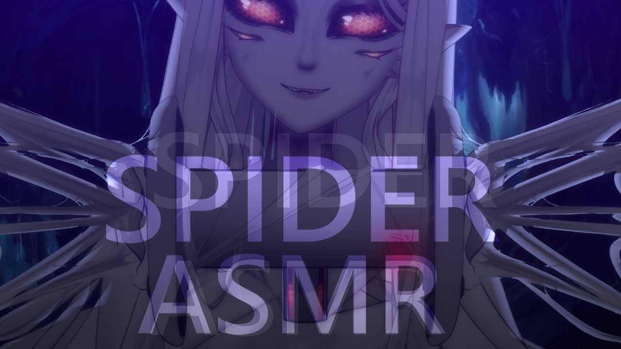 SPIDER asmr ~ in sickness or health - YouTube