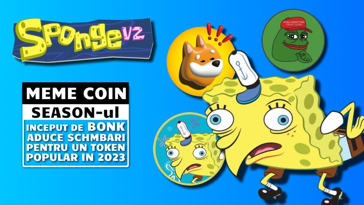SPONGE V2 | Meme Coin Season-ul inceput de Bonk aduce schimbari pentru ...