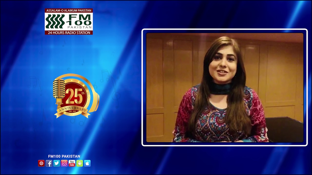 FM 100 Birthday A Message From Nazia Ali (Media Person And Columnist ...