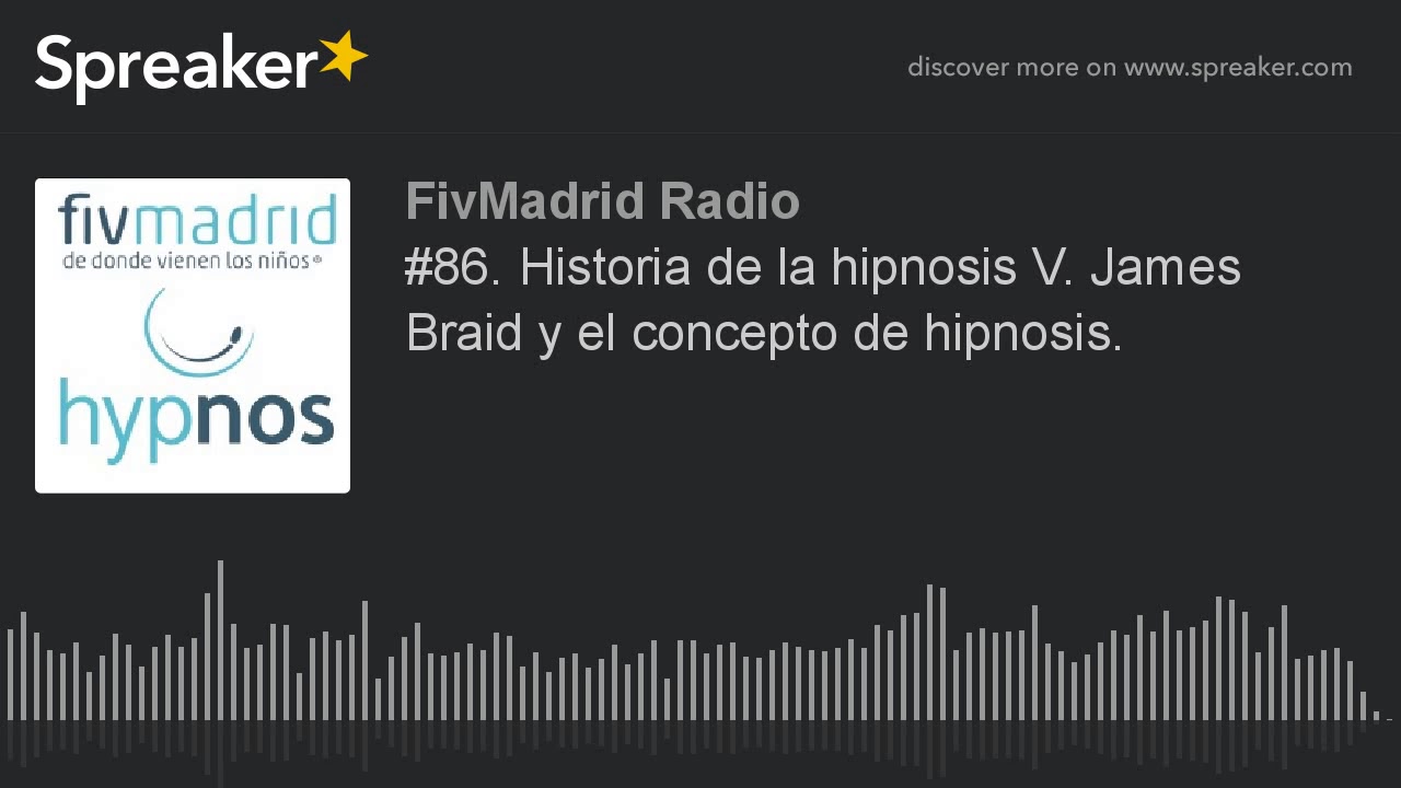 #86. Historia de la hipnosis V. James Braid y el concepto de hipnosis ...
