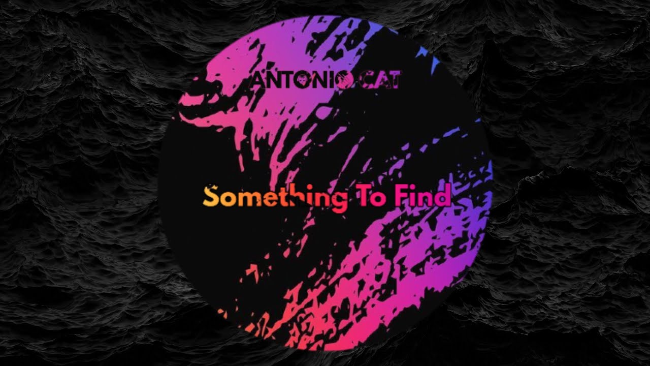Antonio Cat - Something to Find (Extended Mix) - YouTube