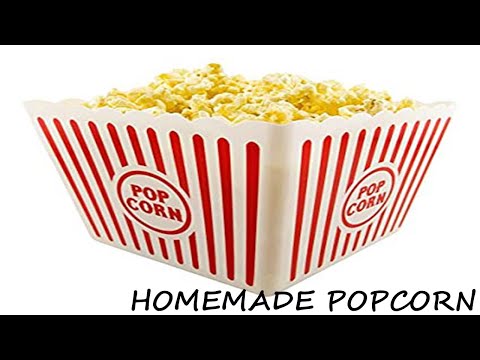 HOMEMADE POPCORN - YouTube