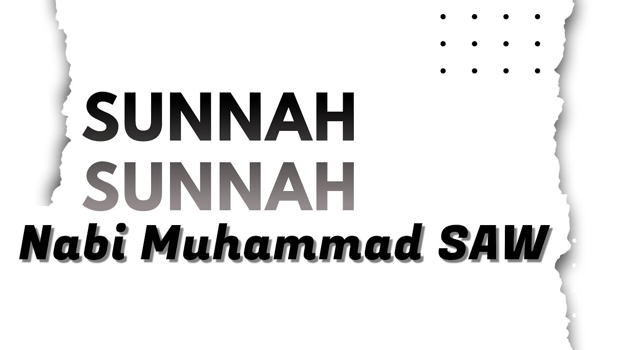 Sunnah nabi muhammad dalam kehidupan seharian - YouTube