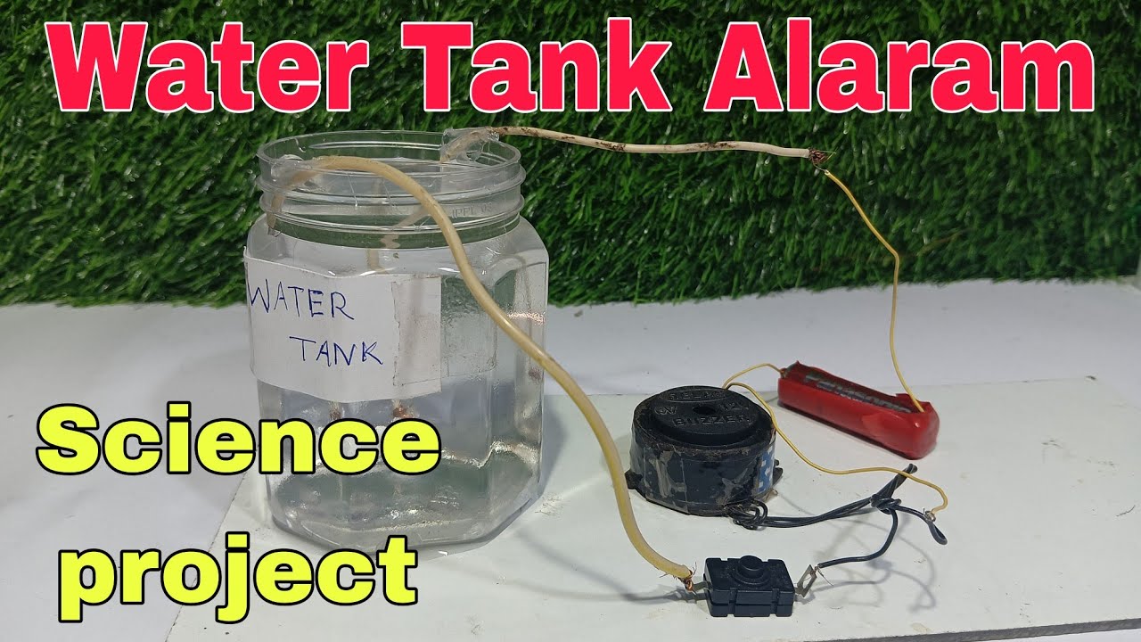How to make a water overflow alaram project ,Water alarm science model ...