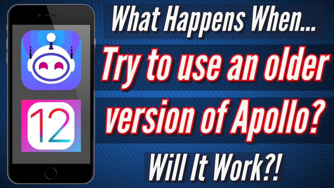 What happens if you try to use an older version of Apollo on a iPhone 6 ...