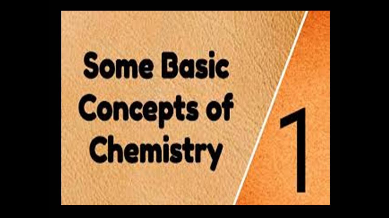 XI Chemistry Ch Some Basic Concepts Of Chemistry 1 - YouTube