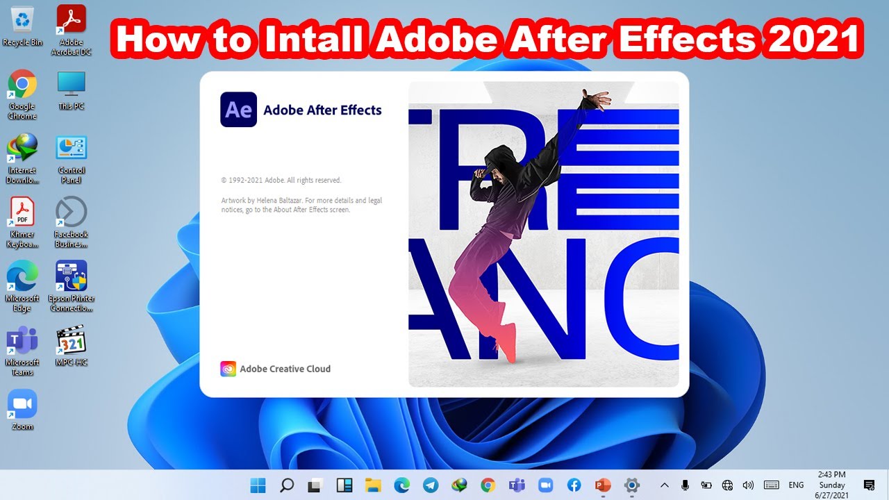 How to install Adobe After Effects 2021\របៀបដំឡើងកម្មវិធីកាត់តវីដេអូ ...