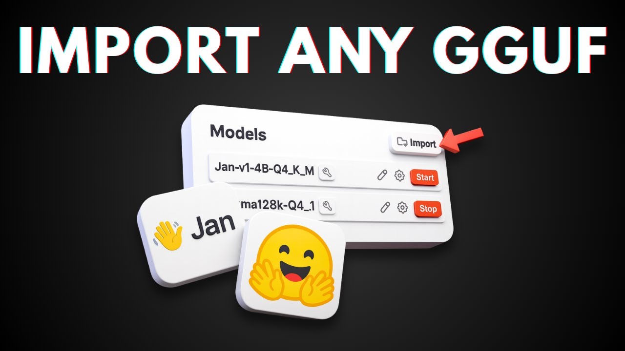 How to Import .GGUF File from HuggingFace to Jan.ai - YouTube