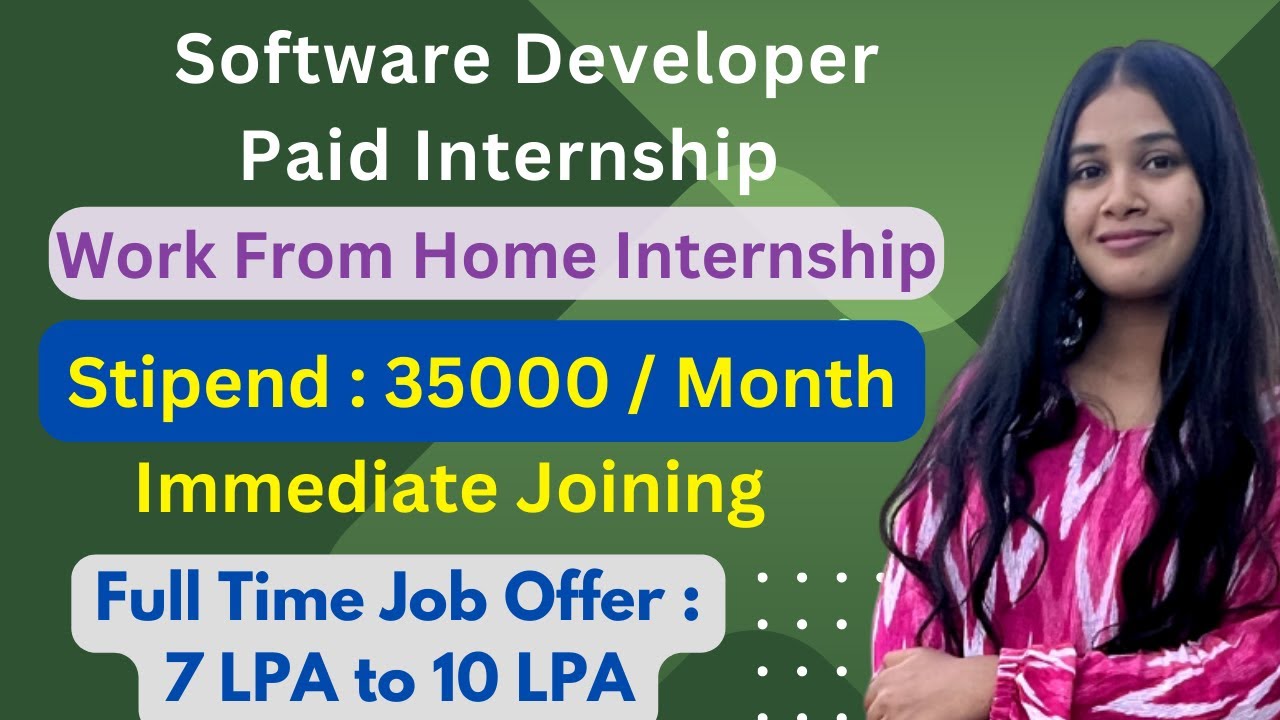 Software Developer Paid Internship | Stipend : Rs 35000 / Month ...