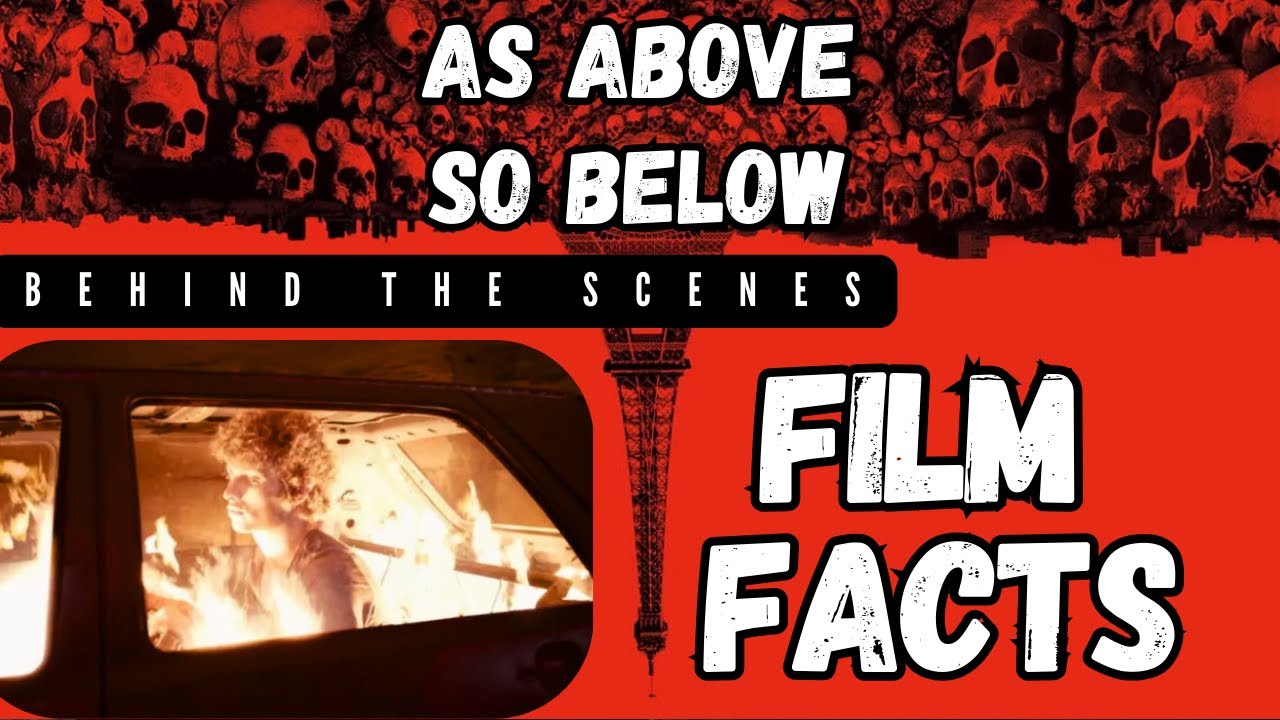 AS ABOVE SO BELOW (2014) Behind The Scenes Film Facts! - Horror ...